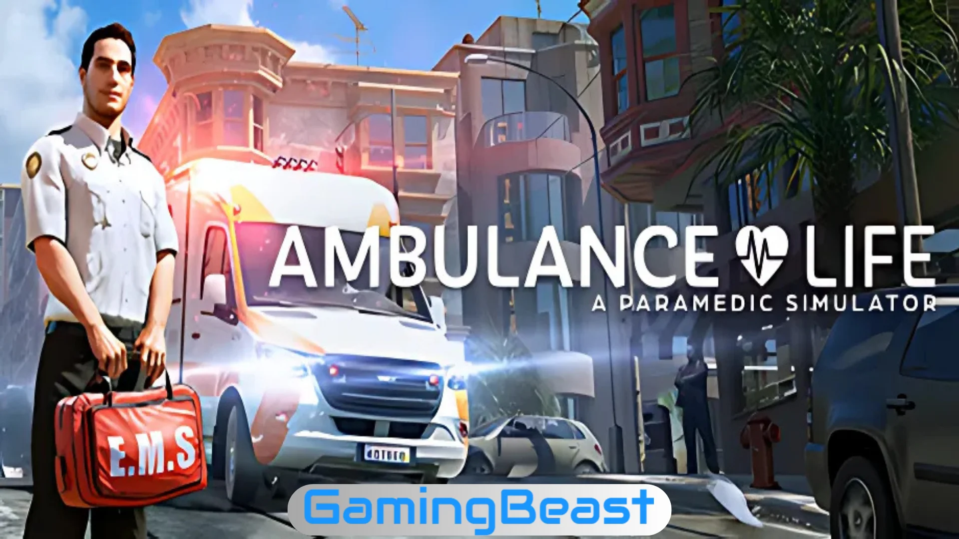 Ambulance Life: A Paramedic Simulator Free Download - Gaming Beast