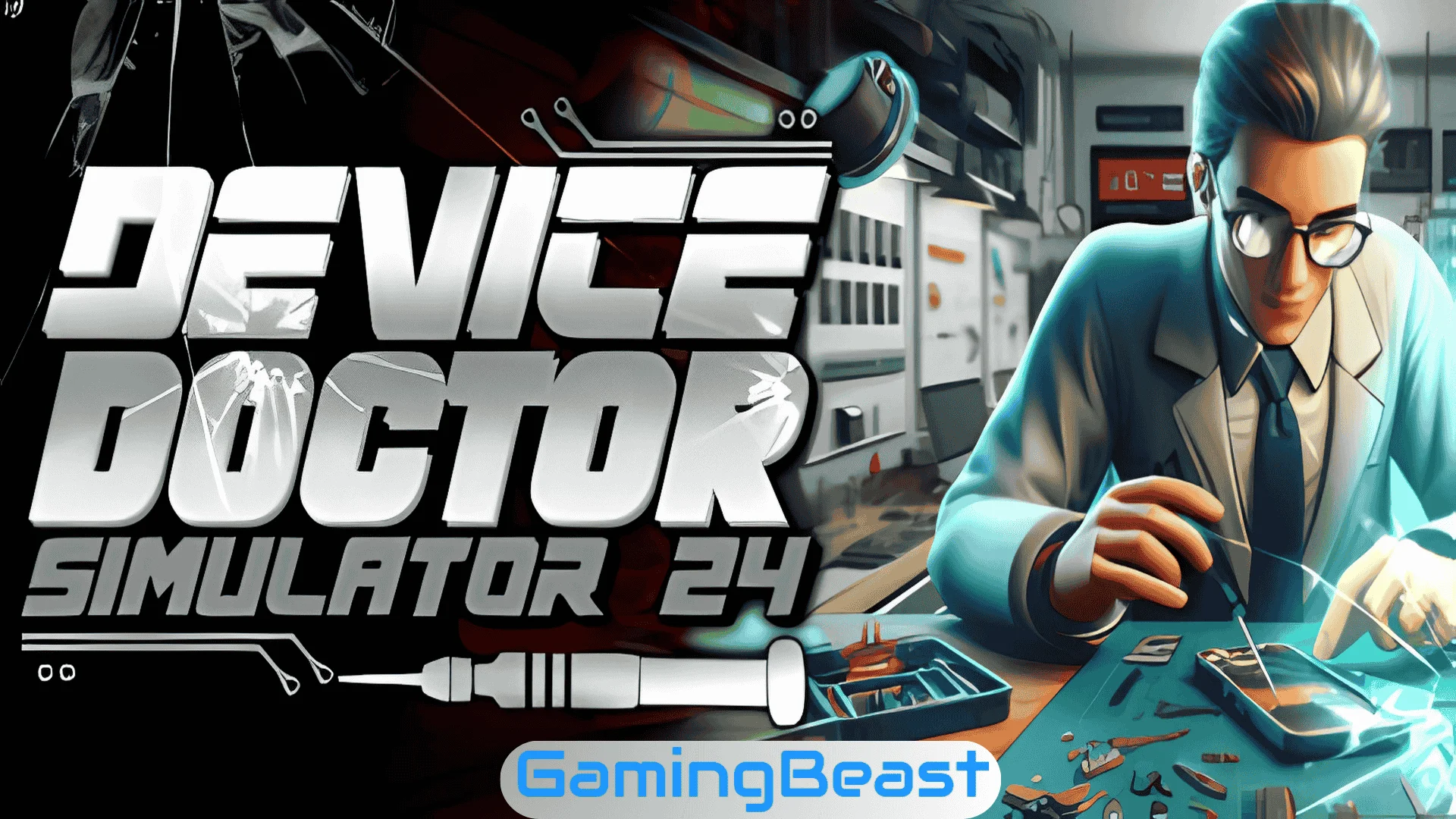 Device Doctor Simulator 2024 Free Download - Gaming Beast