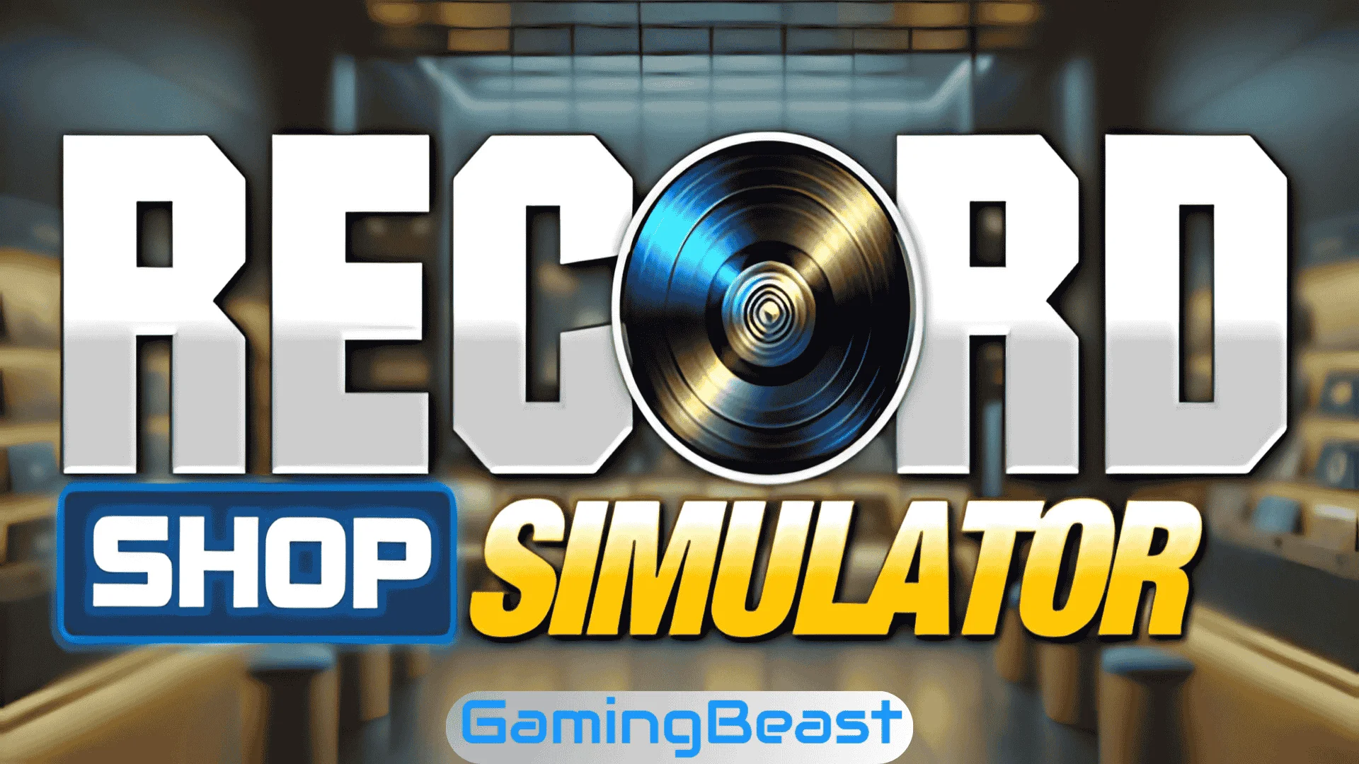 Record Shop Simulator Free Download - Gaming Beast